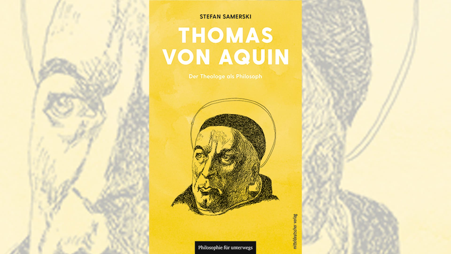 Thomas von Aquin: Glauben ist vernünftig